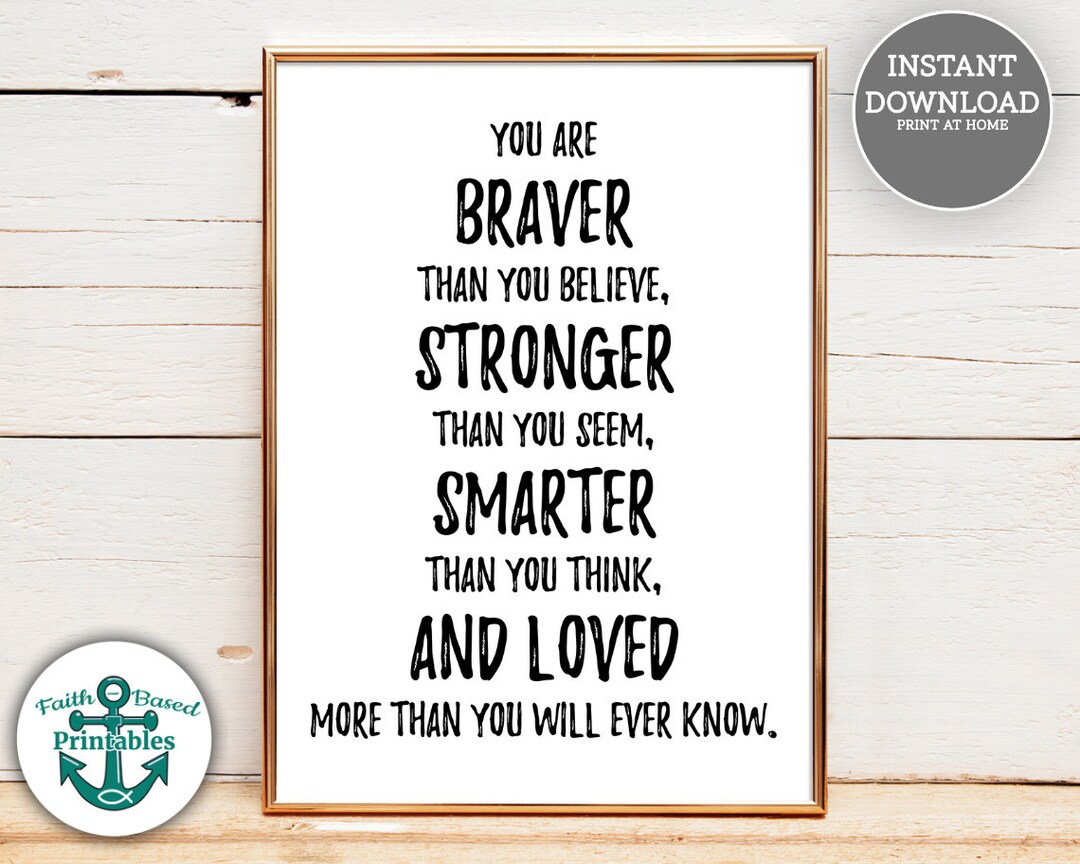 You Are Braver Than You Believe Sign Simple Colorful Nursery Wall Art ...