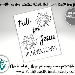 Fall for Jesus He Never Leaves Printable Christian Wall Art Sign Sunday ...