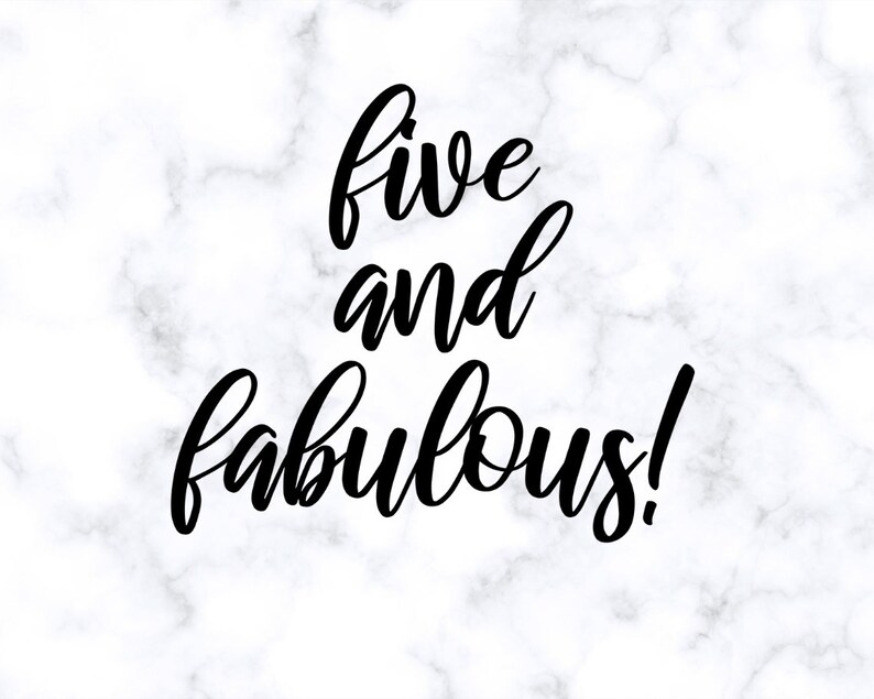 Five and Fabulous SVG Bundle 5 and Fabulous SVG 5 and Fabulous - Etsy
