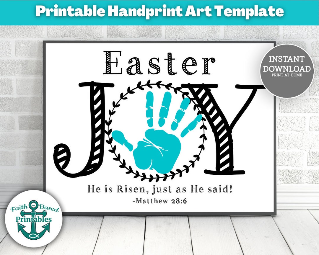 Easter Joy Matthew 28 6 Handprint Art He is Risen Christian Homeschool ...