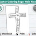 He is Risen Cross Coloring Page Jesus is Alive Printable Easter ...