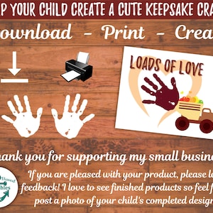 Loads of Love Handprint Dump Truck Printable Handprint Art Template ...