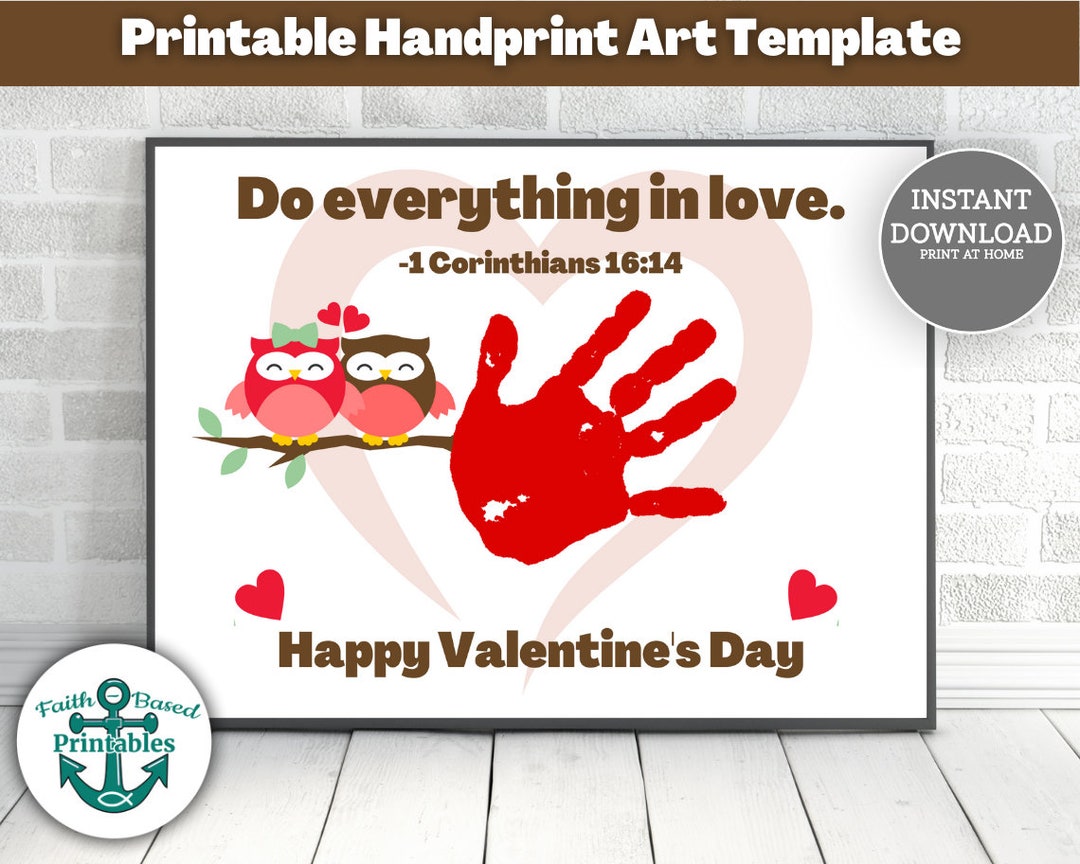 Handprint Art Valentine 1 Corinthians 16:14 Christian Valentines Day ...