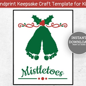 Mistletoes Footprint Craft, Christmas Footprint Art, Merry Mistletoes ...