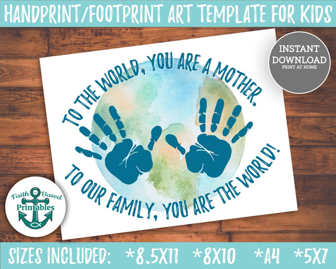 Mothers Day Handprint Art to the World You Are a Mother Printable ...
