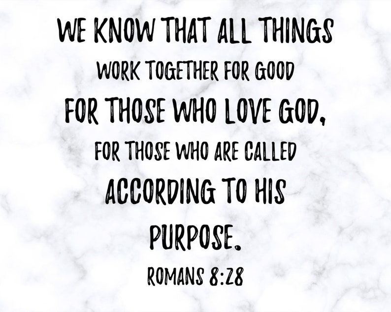 Romans 8:28 SVG Romans 8 28 PNG Romans 8 28 Wall Art Romans 8 Printable ...