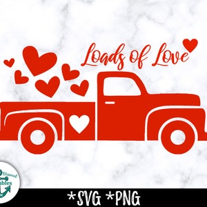 Red Truck SVG Loads of Love Truck SVG Valentine Svg Truck Kids ...