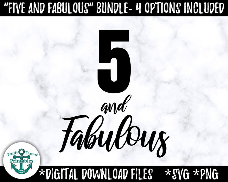 Five and Fabulous SVG Bundle 5 and Fabulous SVG 5 and Fabulous - Etsy