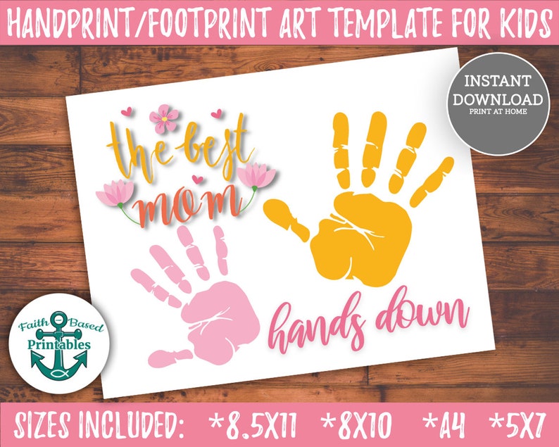 Mothers Day Handprint Art the Best Mom Hands Down Printable - Etsy