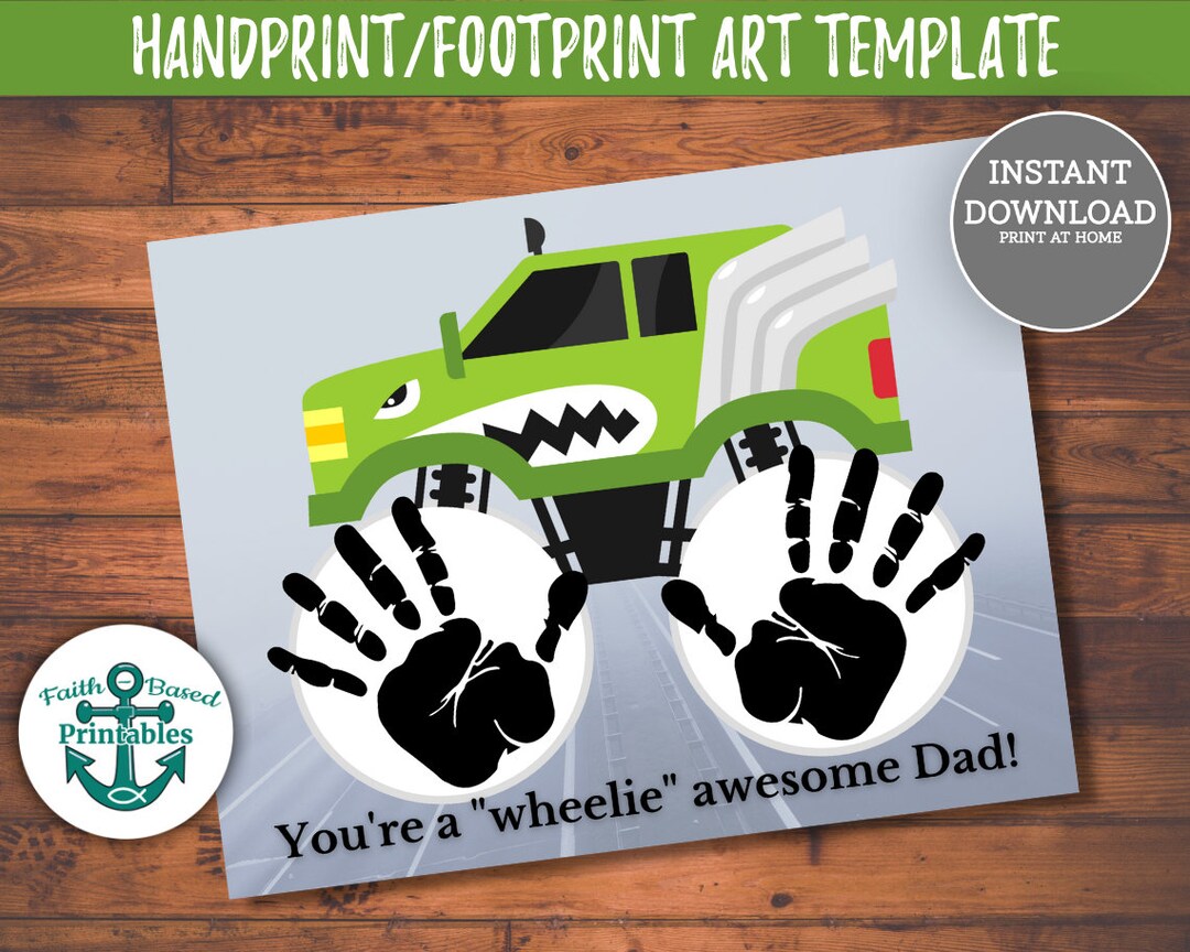 Monster Truck Handprint Art Wheelie Awesome Dad Fathers Day Craft ...