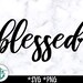 Blessed SVG Blessed PNG Blessed With Heart Blessed Wall Art Blessed ...