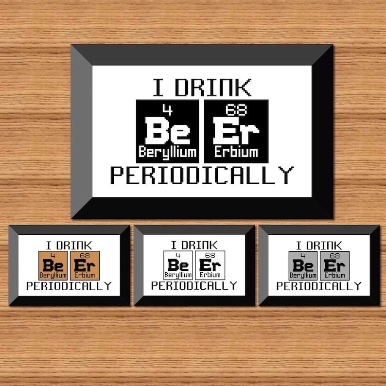 I Drink Beer Periodically - Chemistry Periodic Table - Chemical Element ...