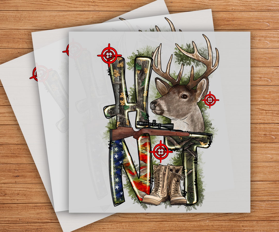 Hunt Deer DTF Transfer, Outdoor Hunting Design, Ready-to-press Graphic ...