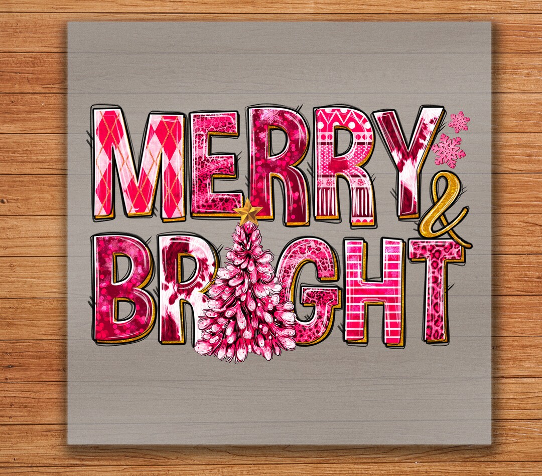 Merry & Bright DTF Transfer, Bold Pink Christmas Iron-on Custom Apparel ...