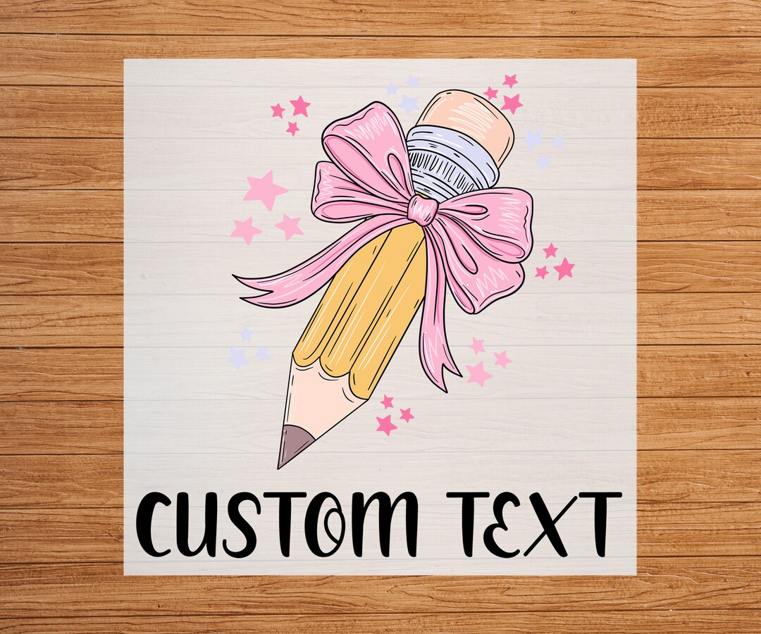 Custom Pencil Bow Teacher Name DTF Transfer: Ready to Press - Etsy