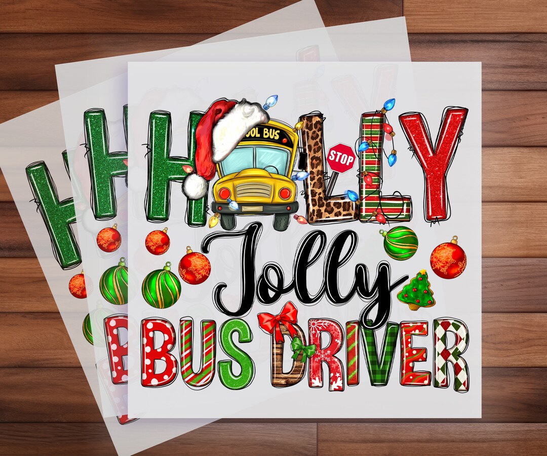 Holly Jolly Bus Driver Iron-on Transfer – Christmas School Bus Design ...