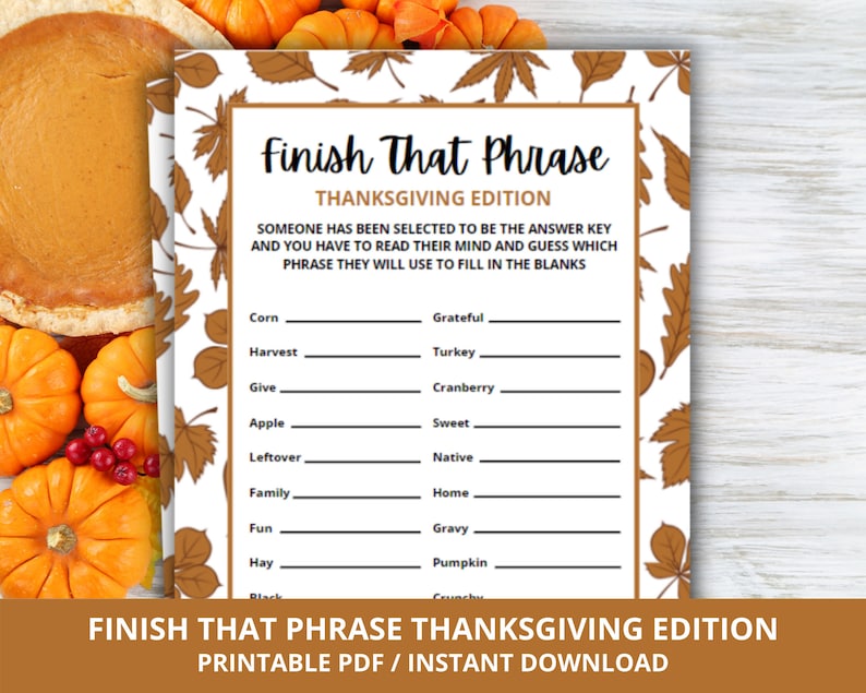 Thanksgiving Finish That Phrase Game, Finish the Phrase Thanksgiving ...