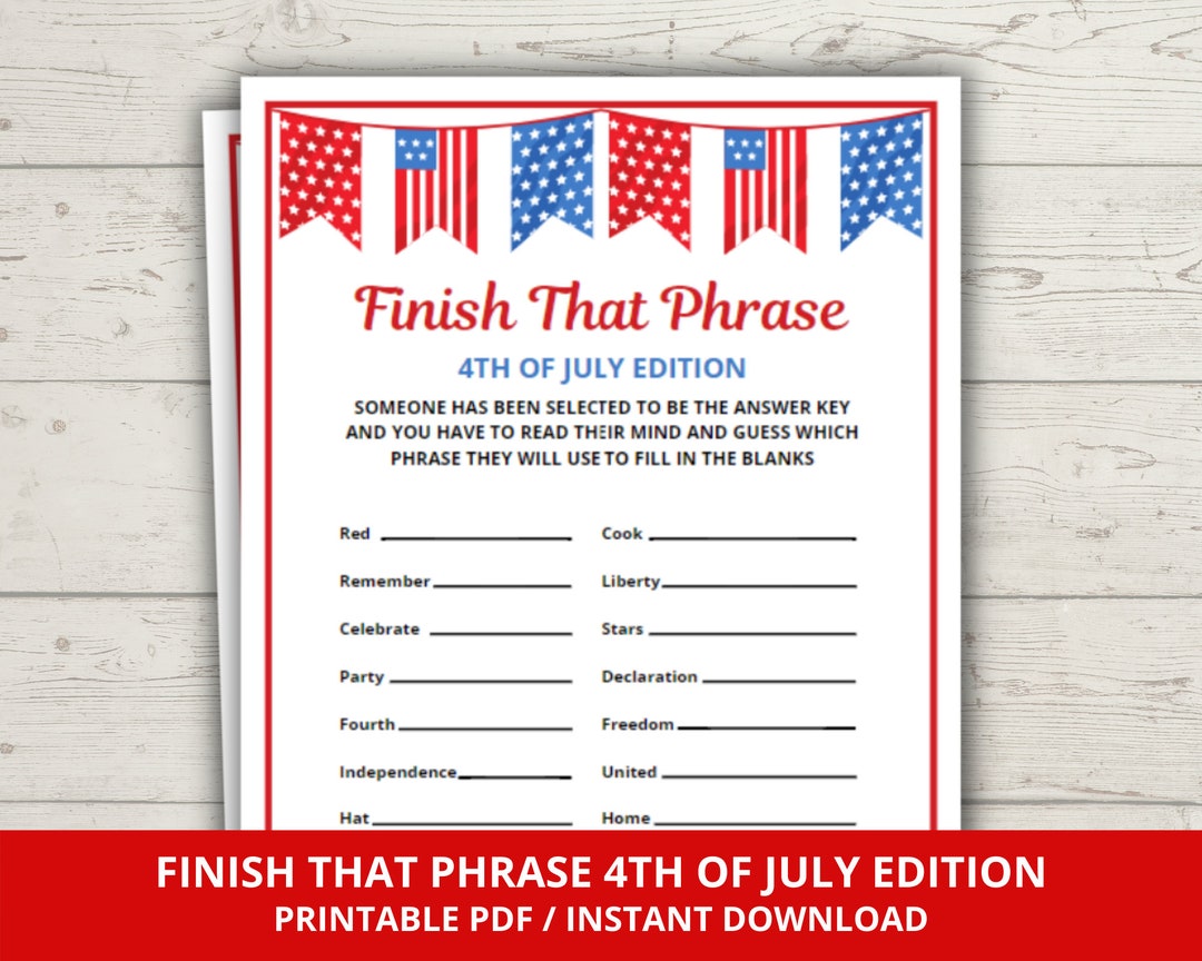 4th of July Finish That Phrase, Independence Day Finish the Phrase Game ...