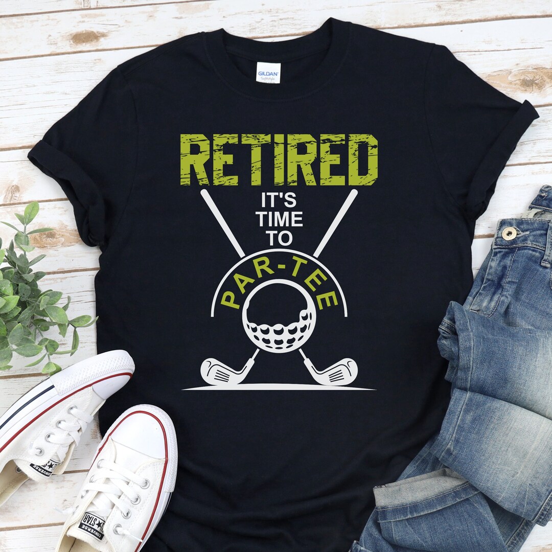 Funny Retirement Gift for Men and Women: Retired It's Time for Par-tee ...