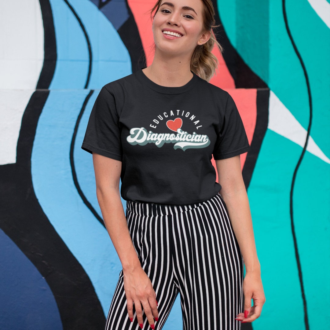 Educational Diagnostician Shirt for Men and Women, Diagnosticians Week ...