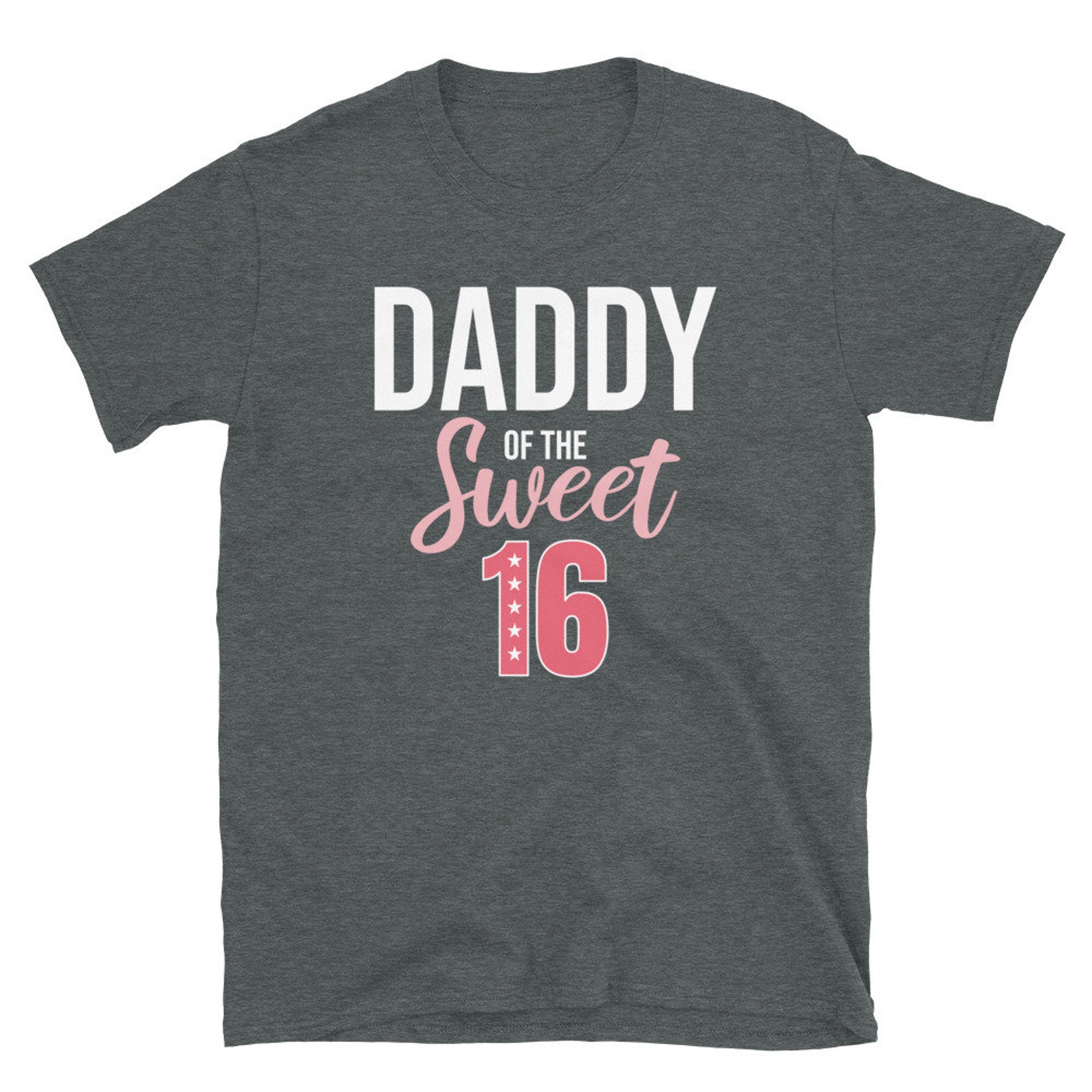Daddy of the Sweet 16 Shirt, Happy 16th Birthday, Dad of Sweet Sixteen ...