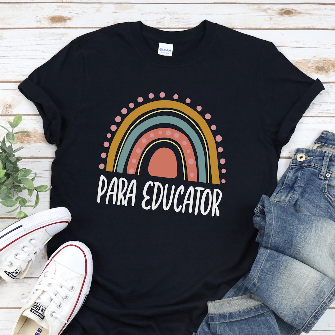 Rainbow Para Educator Shirts, Para Educator Gifts for Women ...