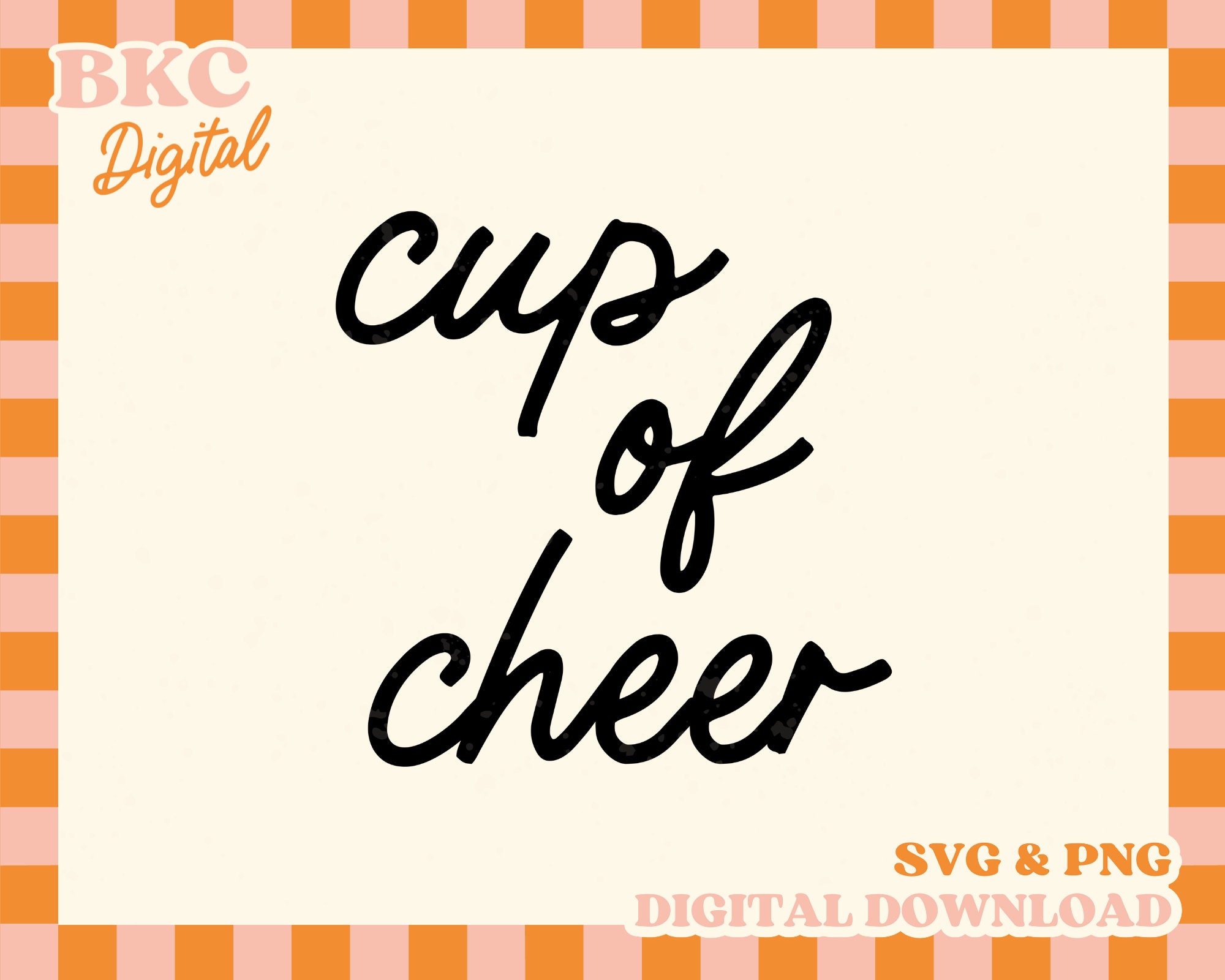 Cup of Cheer SVG & PNG Files Christmas Coffee Cup SVG Commercial Use ...