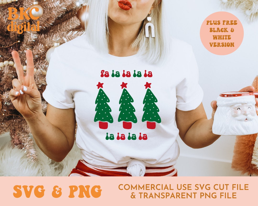 Fa La La La La SVG Cut File With Christmas Trees Red & Green Commercial ...