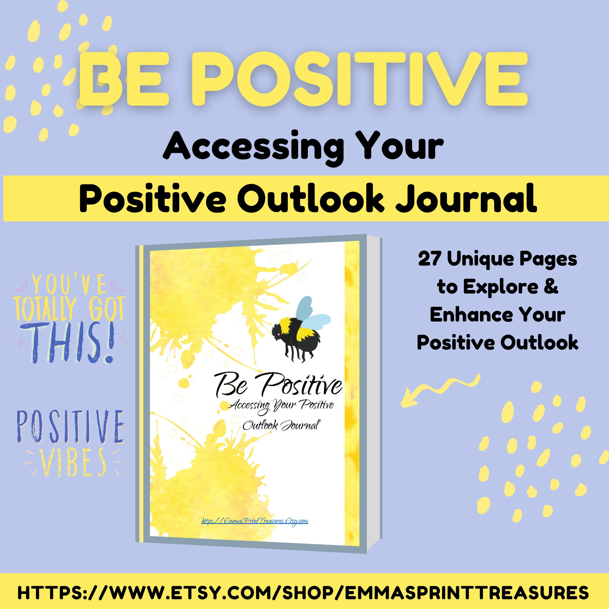 Be Positive Accessing Your Positive Outlook Journal| 27 Unique and Fun ...