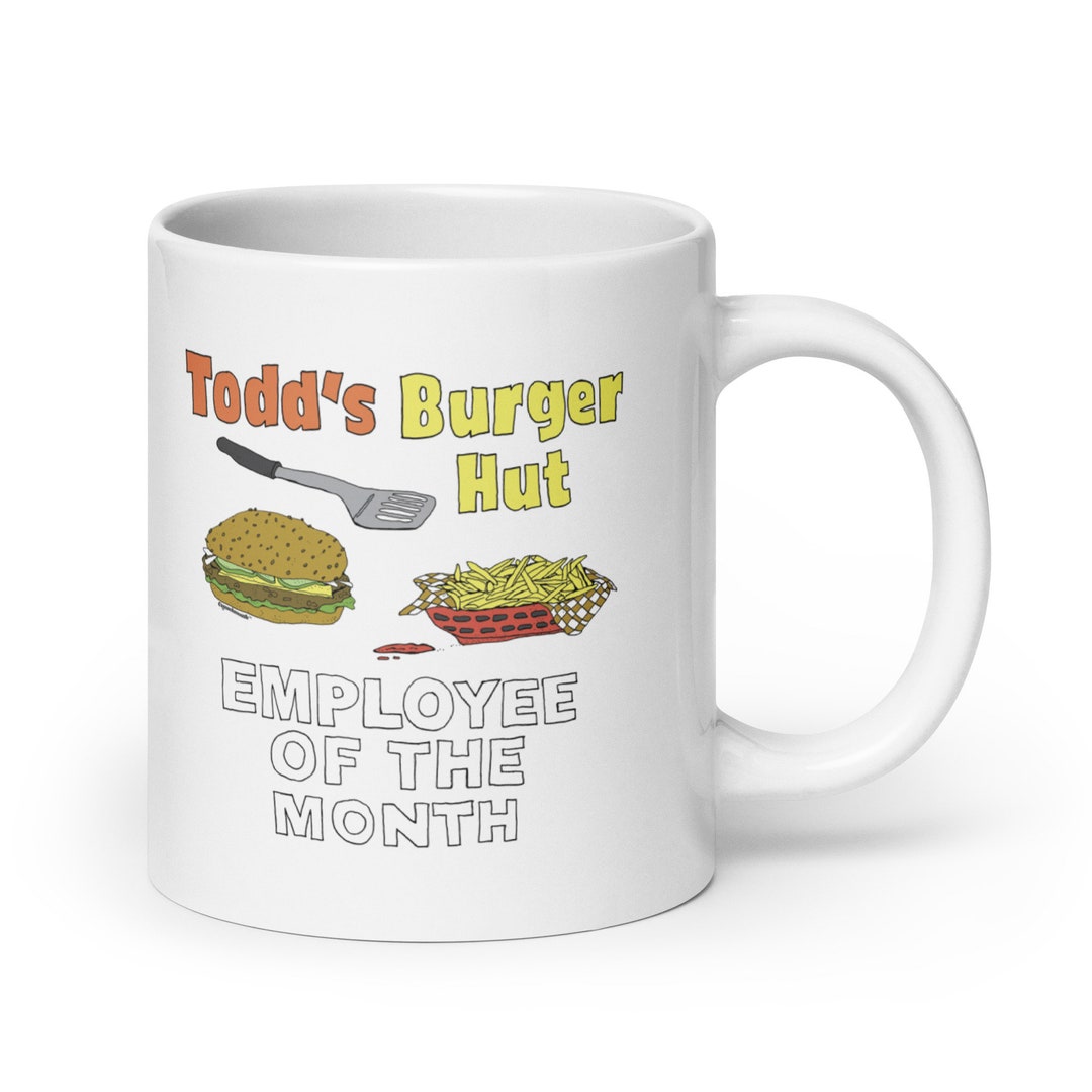 Todd's Burger Hut Employee of the Month Coffee Mug - Etsy