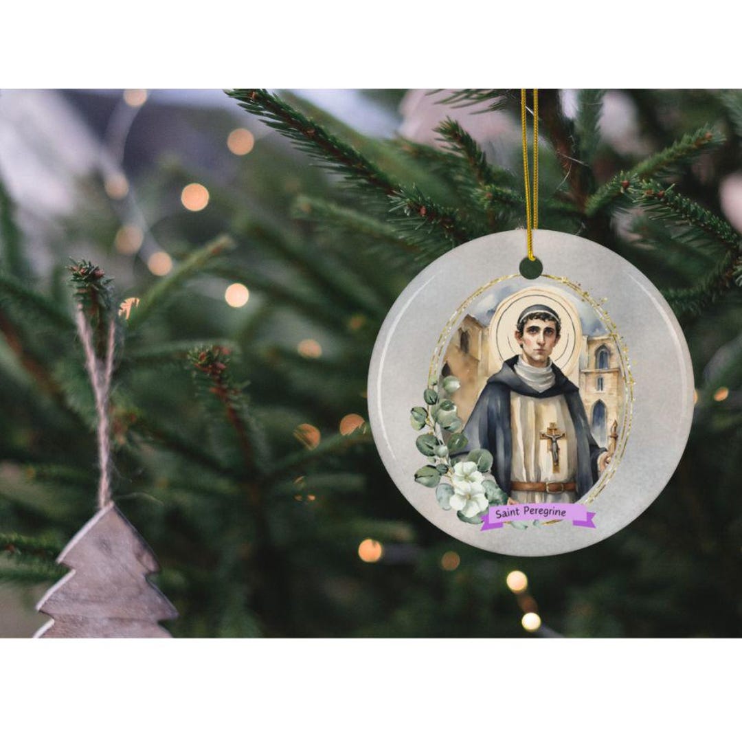 Saint Peregrine Christmas Ceramic Ornament Patron Saint of Cancer ...