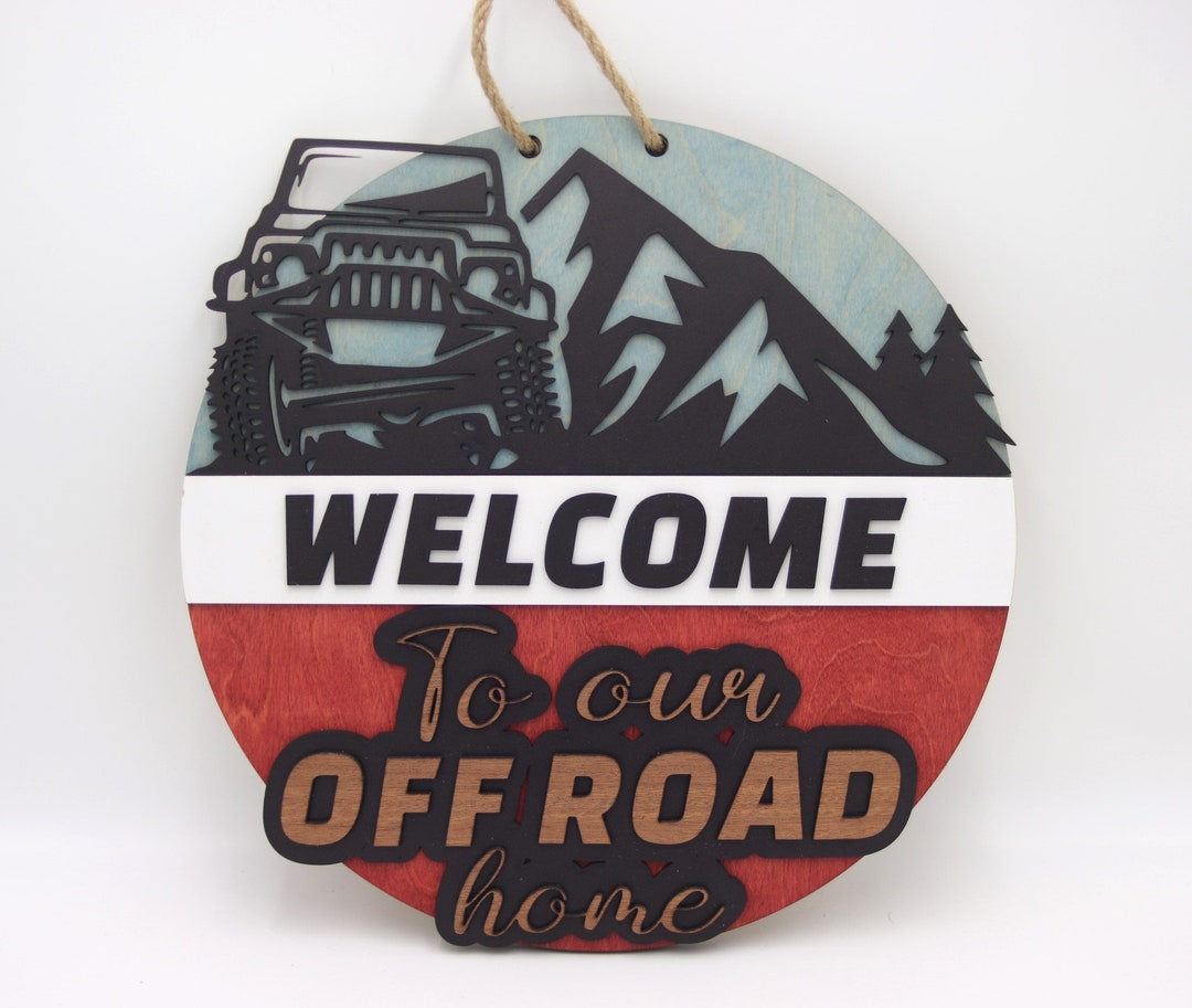 New! Offroad Home Welcome Sign - Etsy