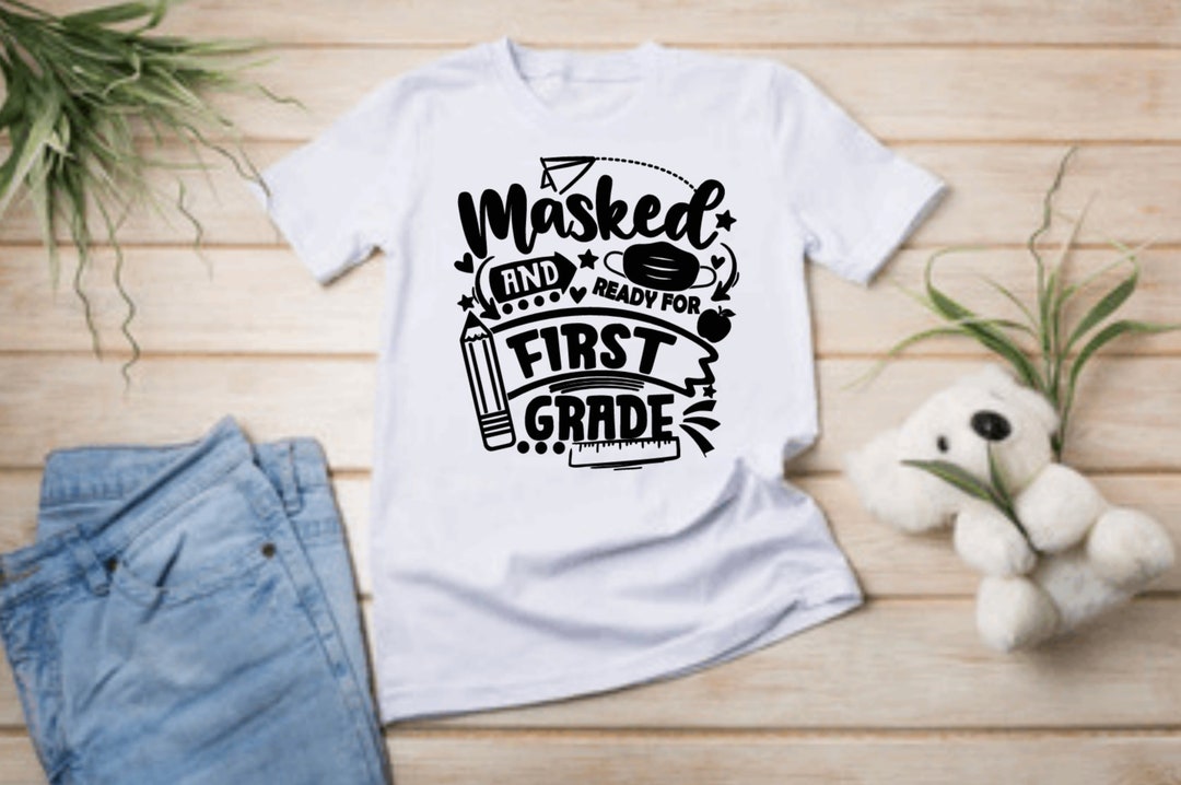 Masked and Ready Back to School Kids School T-shirt,kindergarten, First ...