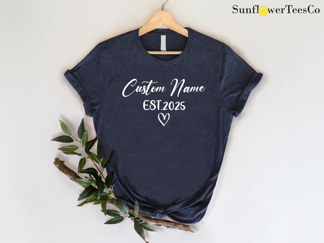 Custom Name Est 2025 Shirt for Women, Grandpa and Grandma Est Shirts ...