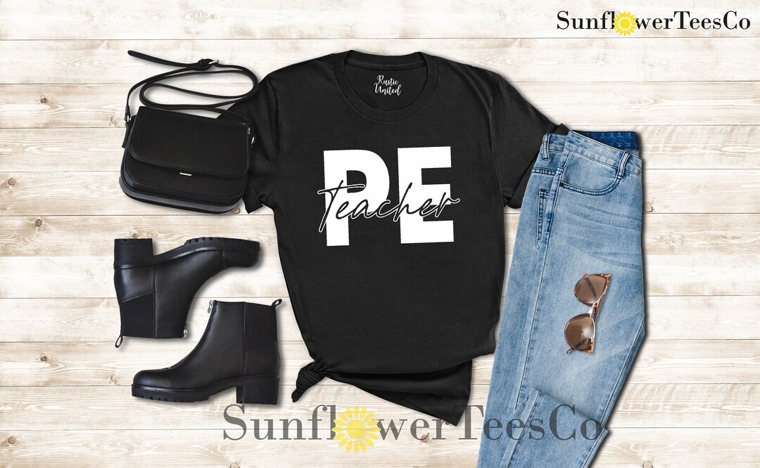 Physical Education Shirt, PE Teacher Gift, P.E. Teacher Team Shirts ...
