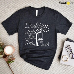 Cute Family Shirt, Family Tree Shirt,the Roots of A Family Tree Begin ...