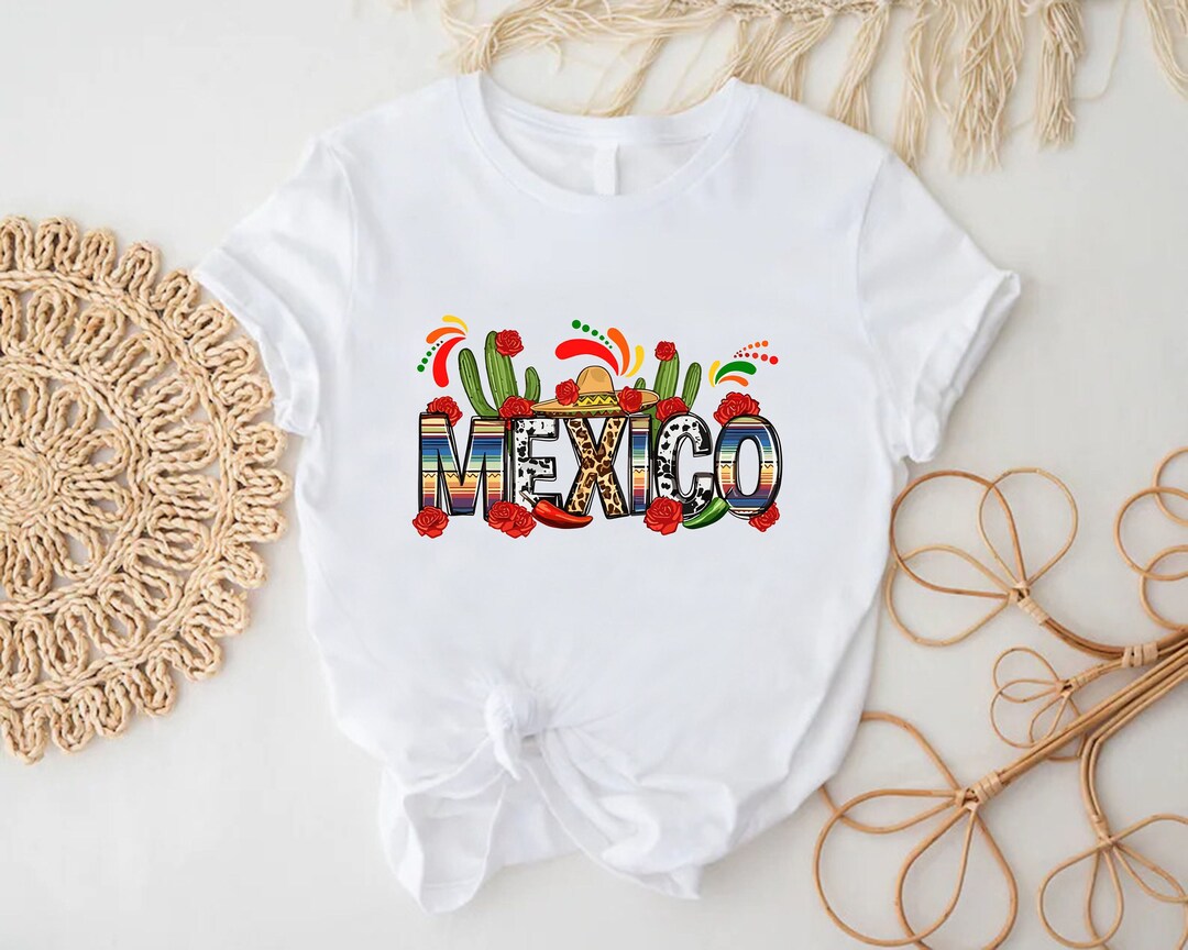 Mexican Shirt for Women, Mexico Trip Shirt, Latina Shirt,cinco De Mayo ...
