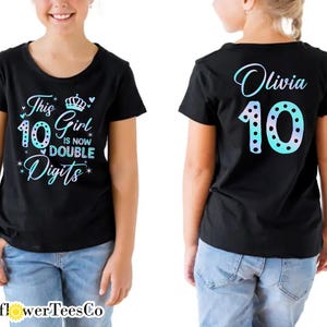 Custom Double Digits Shirt, This Girl is Now Double Digits, 10th ...