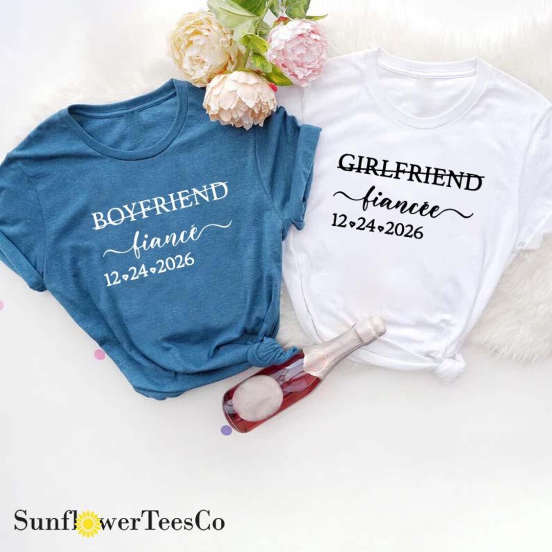 Custom Date Engagement Shirts for Couple, Boyfriend Fiance Gift Shirt ...