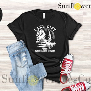 Lake Life Shirt, Adventure Shirt, Vacation Shirt, Lake Shirt, Funny ...