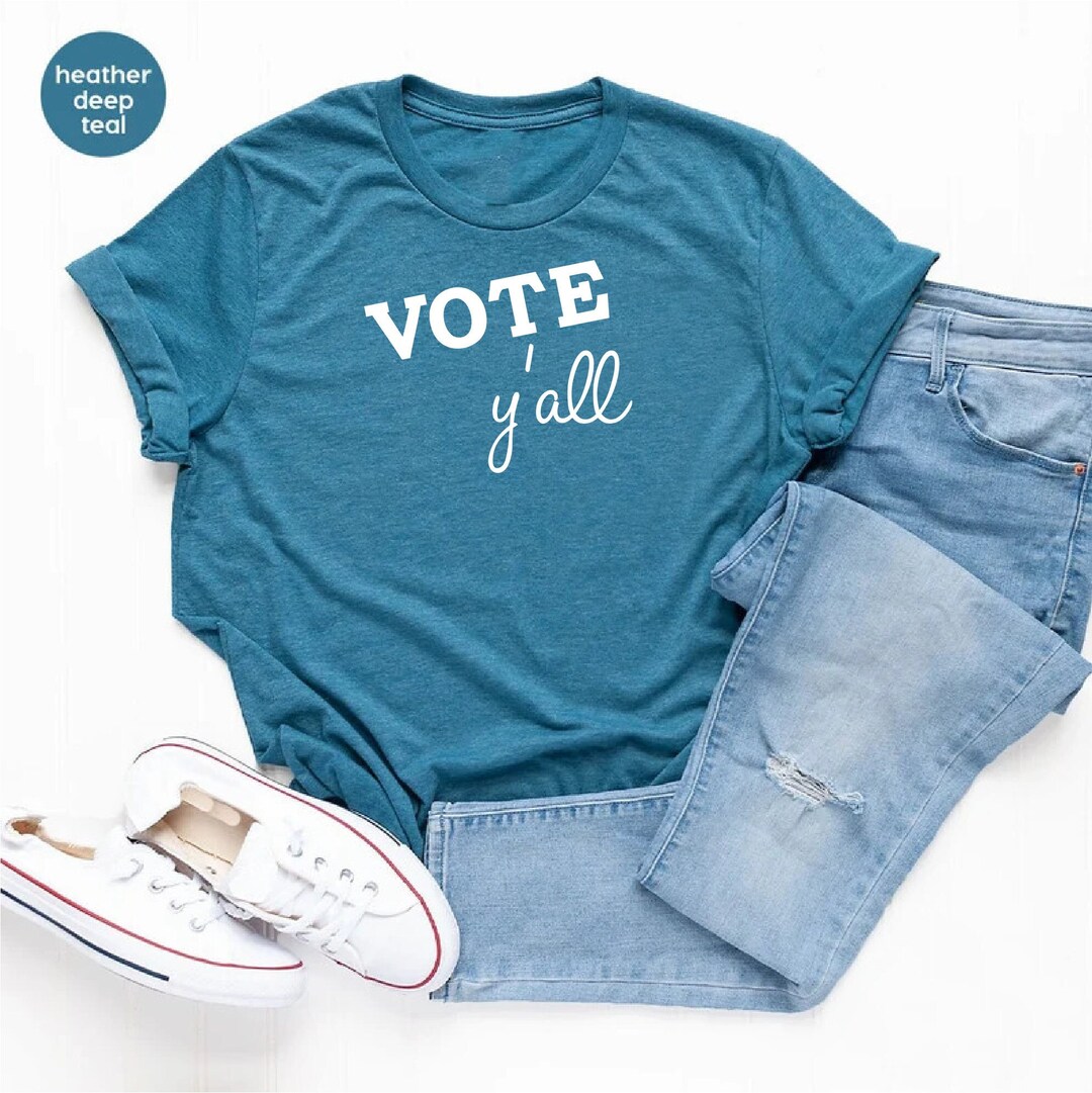 Vote Shirt for Women Men, Vote Y'all Tshirt, Election Day Shirt ...