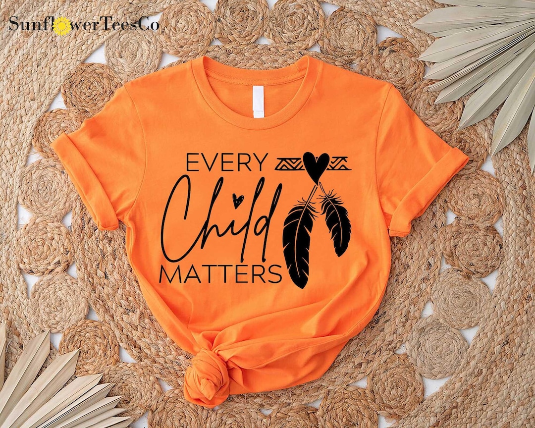 Orange Day Shirt, Every Child Matters Awareness of Orange Day Shirt ...