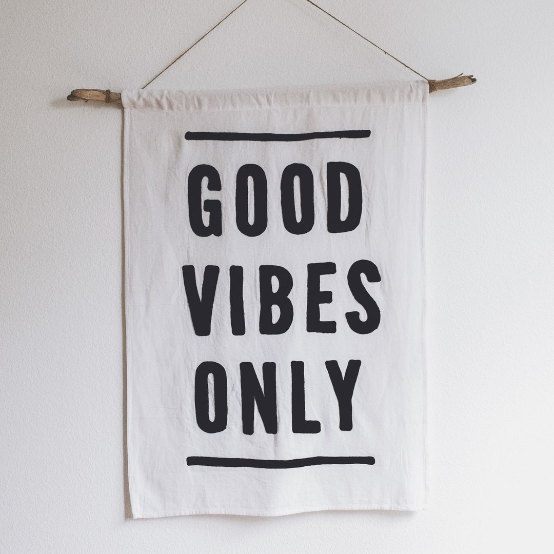 Good Vibes Only Wall Hanging Banner | 100% Embroidered Cotton Canvas ...