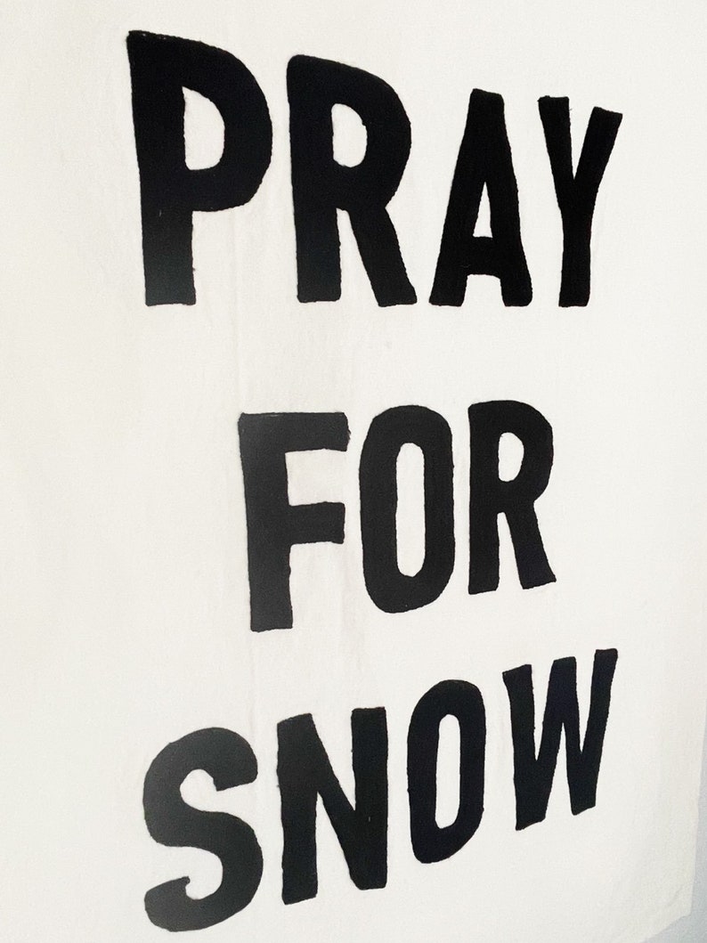 Pray for Snow Wall Hanging Banner Handmade Tapestry on Heavy - Etsy