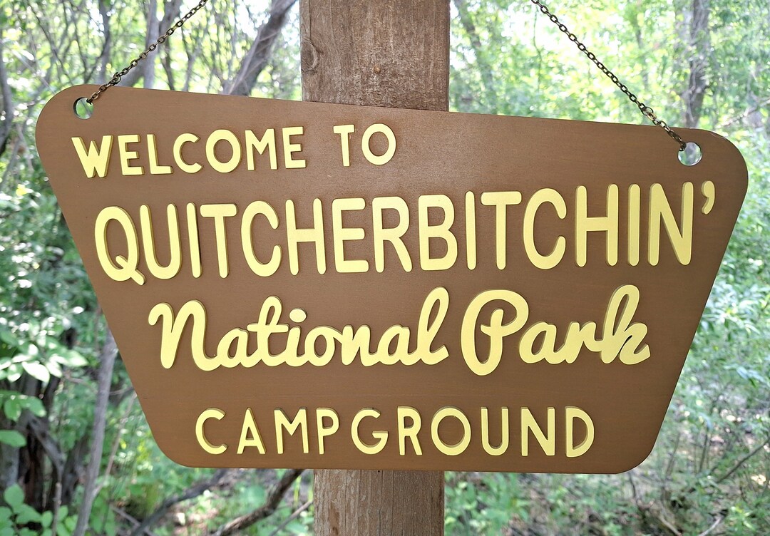 Classic Quitcherbitchin Camp Sign Handcrafted Plaque for - Etsy