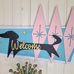 Welcome Sign, Atomic Dog Starburst Mid Century Handcrafted MCM ...