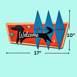 Welcome Sign, Atomic Dog Starburst Mid Century Handcrafted MCM ...