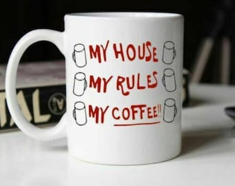 My House My Rules My Coffee Mug From Knives Out / 11oz & 15oz - Etsy