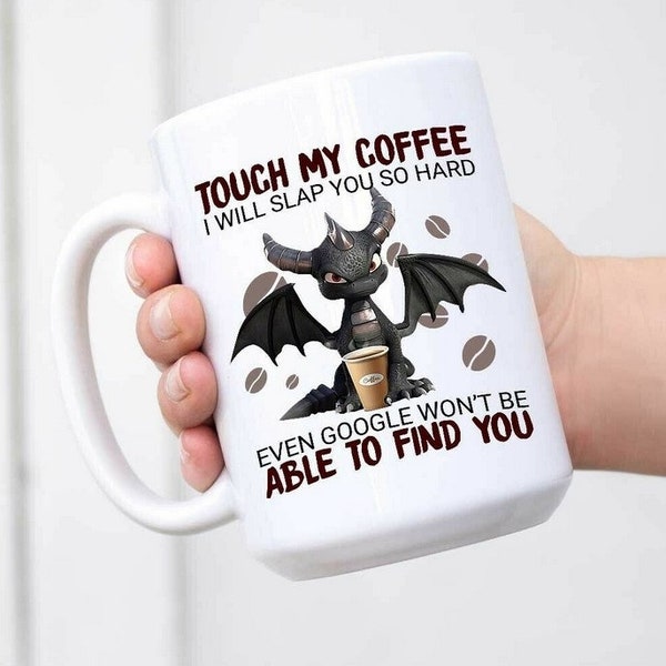 Touch My Coffee I Will Slap You so Hard Even Google Svg - Etsy Canada