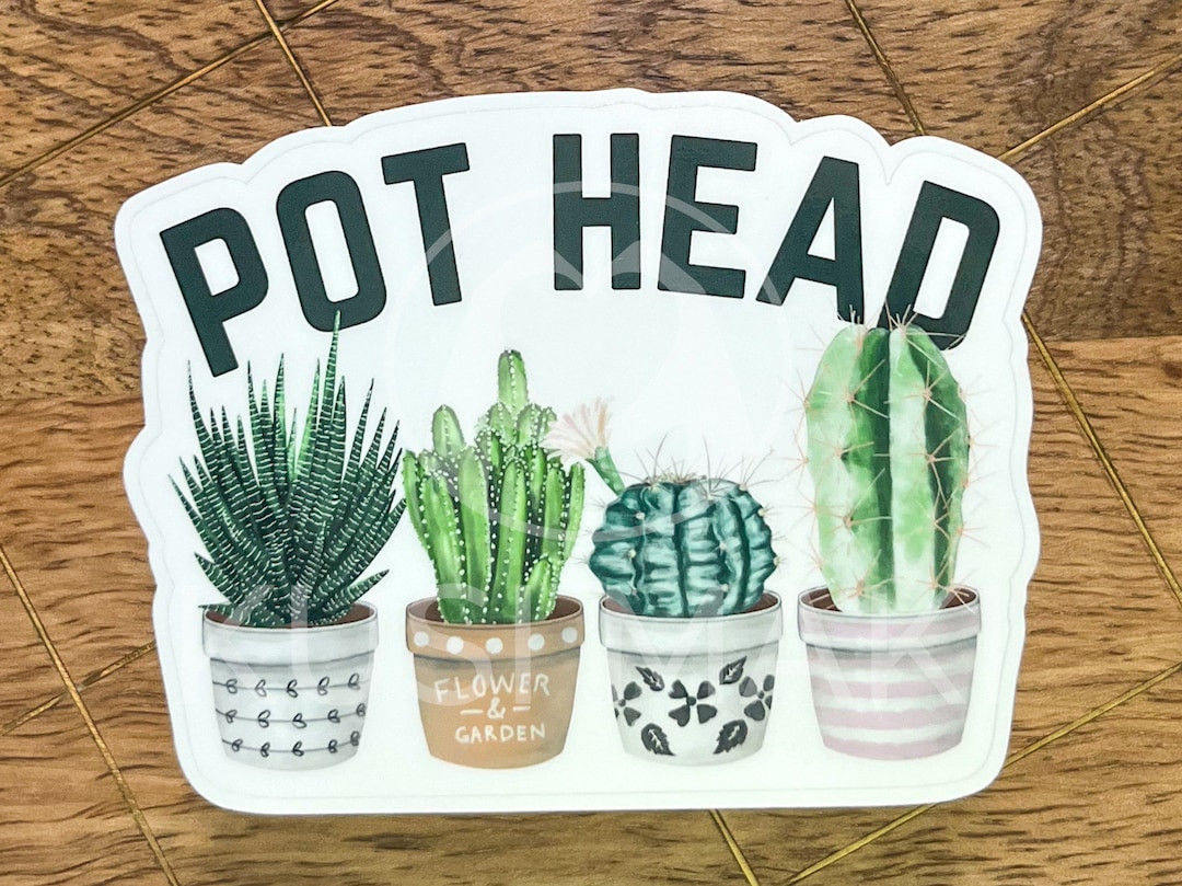 Pot Head Sticker, Plant Funny Sticker, Punny, Funny Sticker, Laptop ...
